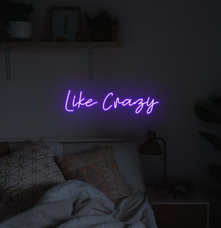 Like Crazy Purple Neon Sign | Echo Neon #1 LED Neon Sign Brand